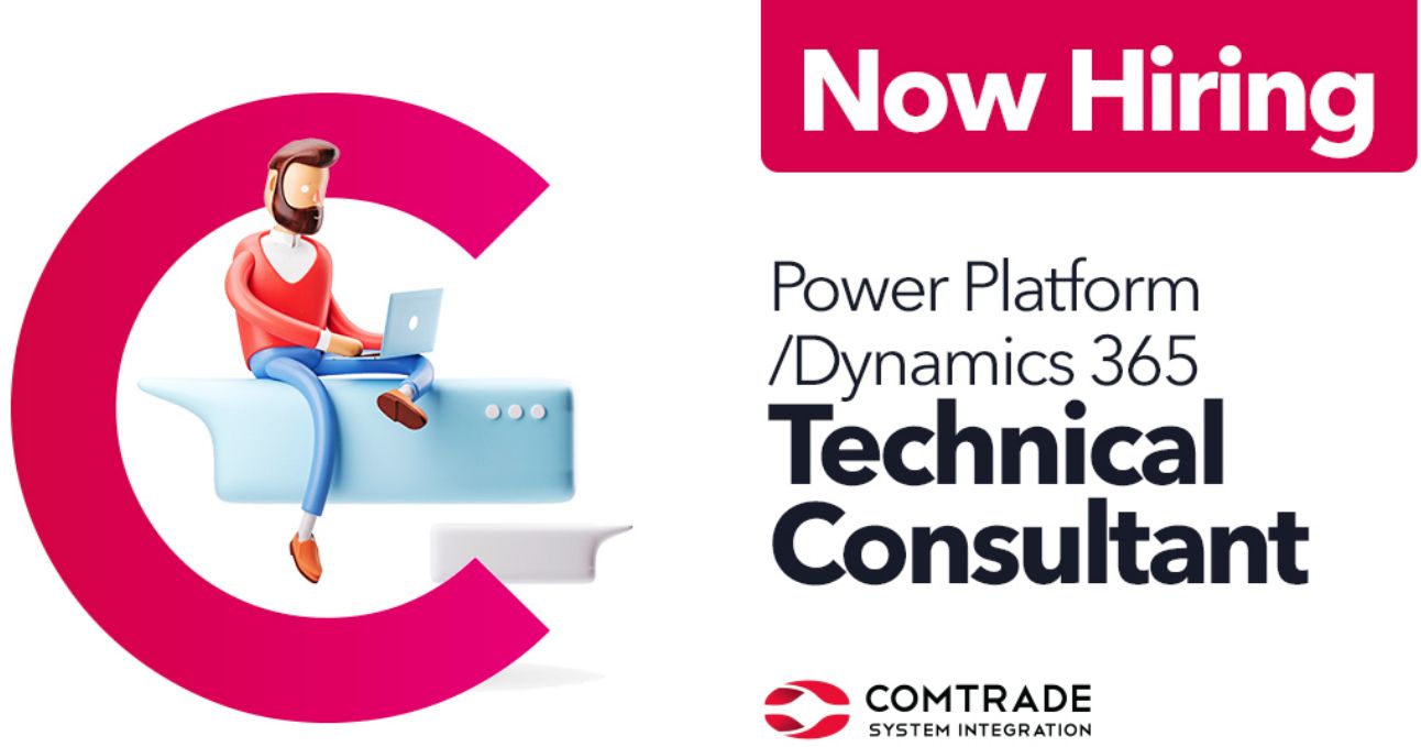 Power Platform/Dynamics 365 Technical Consultant - Comtrade
