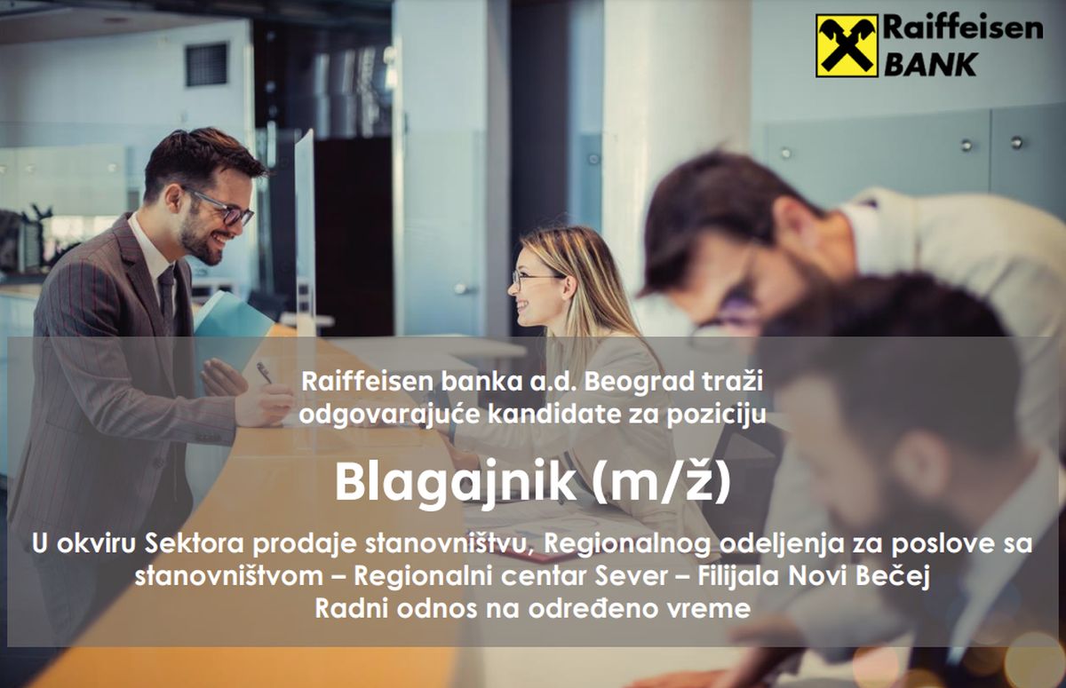 Blagajnik Raiffeisen banka a.d. - Startuj.infostud.com